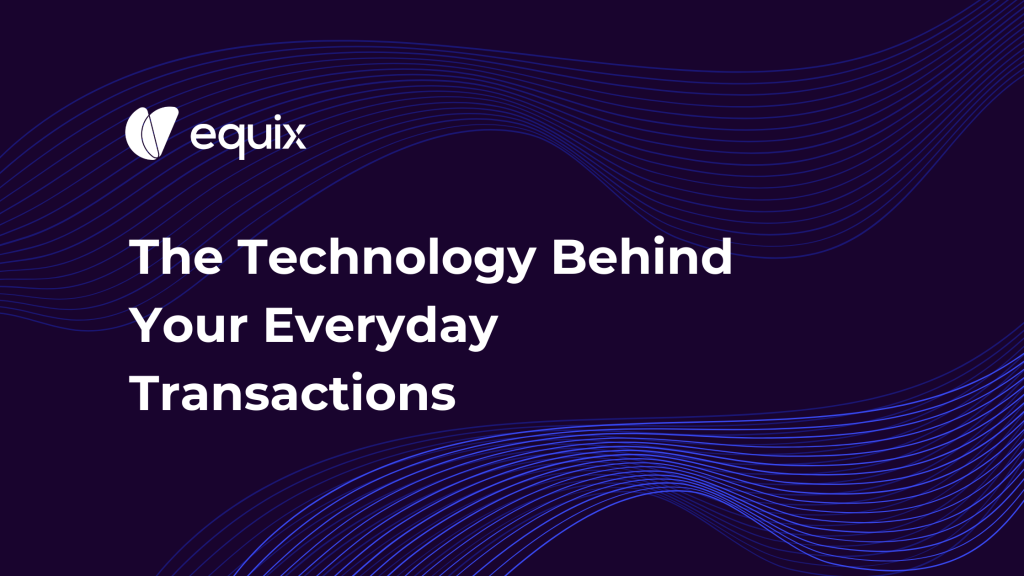 Technology – The Core Engine Behind Seamless Financial Transactions ...